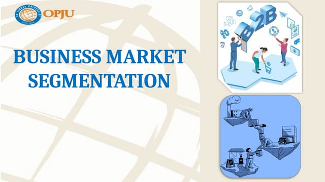 Session 4 - Segmenting Business Market & Estimating Demand.pdf