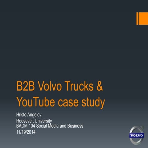 B2 b volvo trucks & youtube case study | PPTX