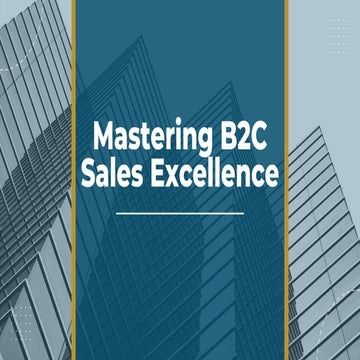 Mastering B2C Sales Excellence for Corporate | PPTX