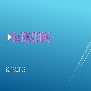 English Reading Comprehension for B2 Level | PPTX