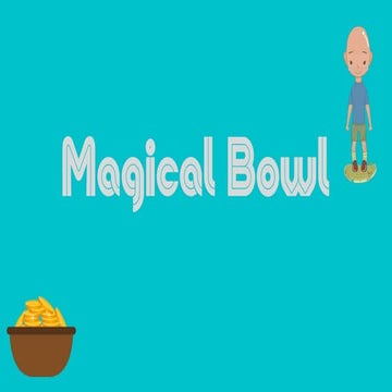 Magic Bowl Presentation | PDF