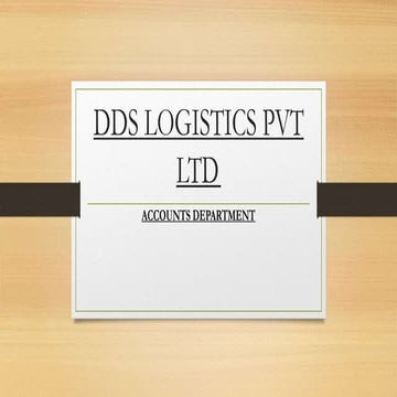 Project Report of Accounts Department | PPTX | Logistics | Business