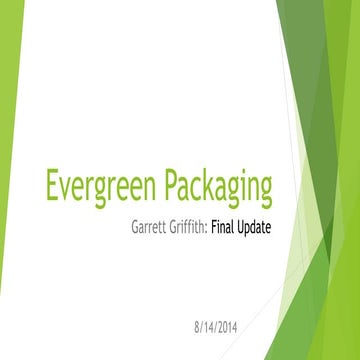 Evergreen Packaging FINAL update 2014 | PPTX
