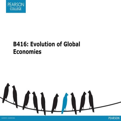 B416 evolution of global economies lecture 1 | PPT