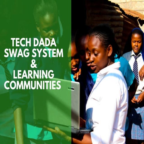 Tech Dada Swag System and Learning Communities 16.11.2 MMT | PPT