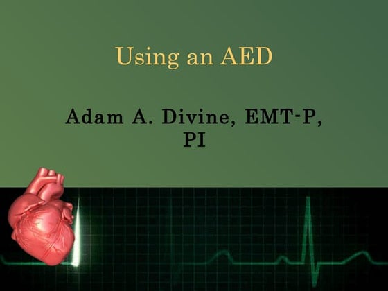 How to use an Automated External Defibrillator (AED) | PPTX | First Aid ...