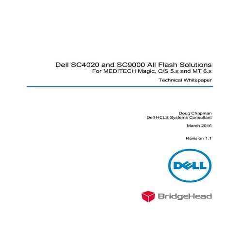 Dell SC4020 and SC9000 All Flash Solutions For MEDITECH Magic, CS 5.x ...