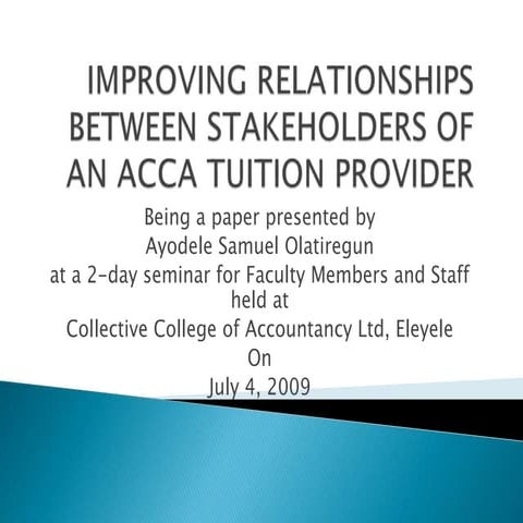 IMPROVING RELATIONSHIPS BETWEEN STAKEHOLDERS OF AN ACCA TUITION ...