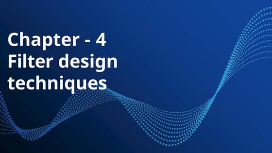 Introduction to Discrete Filter system Design.pptx