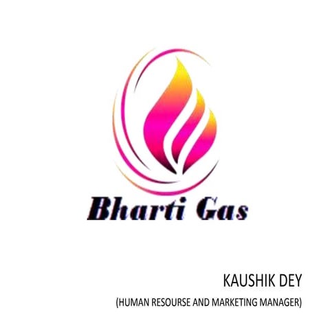 BHARTI GAS INTRODUCTION | PPTX