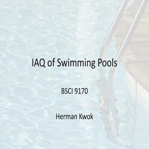 Indoor Air Quality - IAQ of Swimming Pools Presentation | PDF