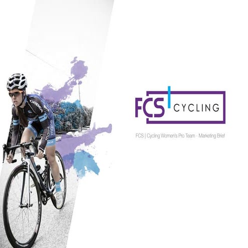 FCS Cycling Marketing Brief 2015 full.EMAIL | PDF | Cycling | Sports