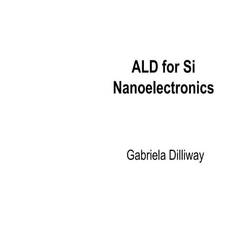 ALD for semiconductor applications_Workshop2010 | PPTX