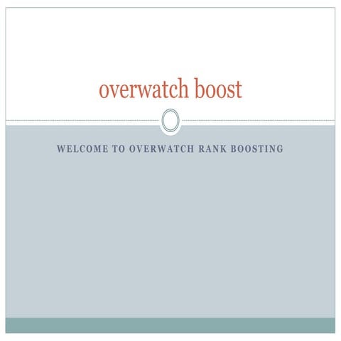 overwatch boosting | PPTX