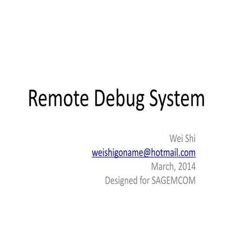Remote Debug System | PPT