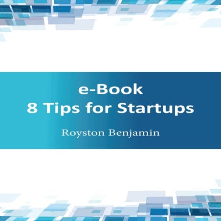 E Book - 8 Tips for start ups | PDF | Startups | Business