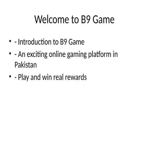 B9 Game Users Guide PPT By OfficialB9Game.com