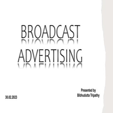 Broadcast Advertising ppt | PPTX
