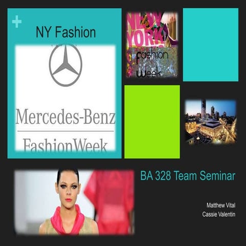 BA 328 NY Fashion Week | PPTX | Celebrity Style | Pop Culture