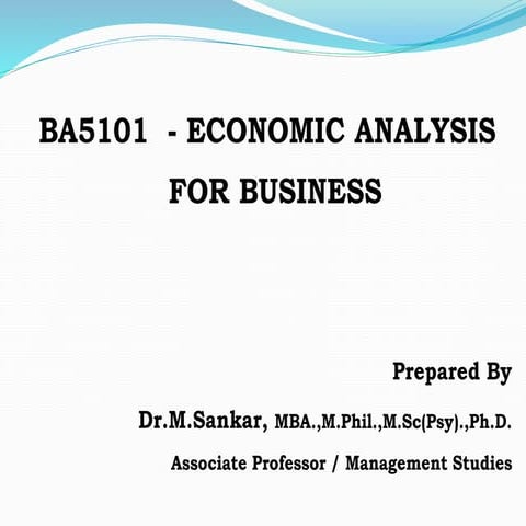 BA5101 Economic Analysis for Business-Unit 1 | PPT