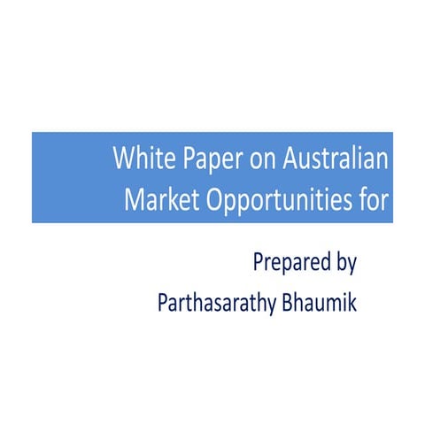 White Paper on Australian Opportunities for a Consulting Group | PPT