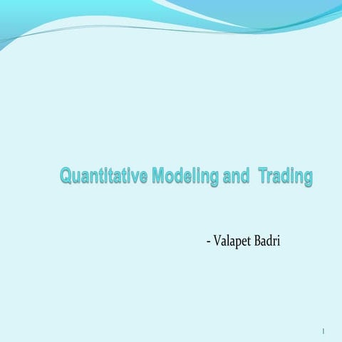 Quantitative Modeling and Trading | PPT