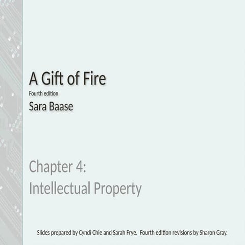 Baase_Chapter4 A Gift of Fire y Sara Baase | PPTX