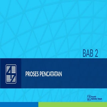 Bab-2-Proses-Pencatatan.pptx akuntansi pengantar | PPTX