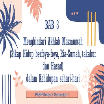 Menjalin hidup penuh manfaat dengan menghindari berfoya-foya, riya ...