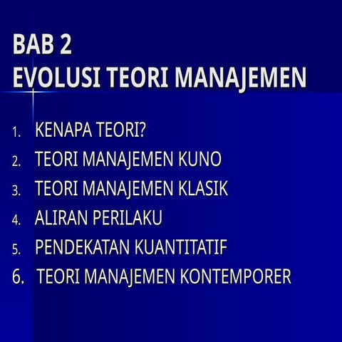 Bab 2 management, evolusi teori manajemen | PPT