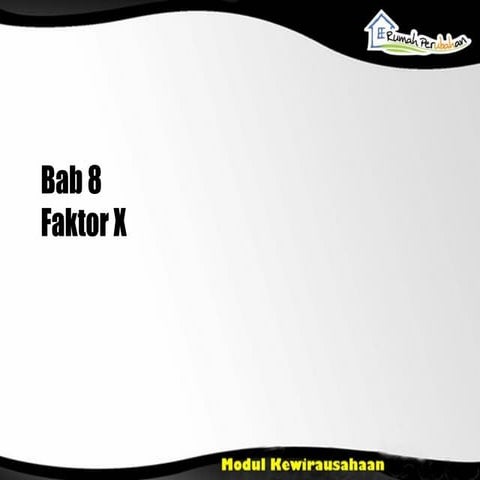 Bab 08 faktor x | PPT