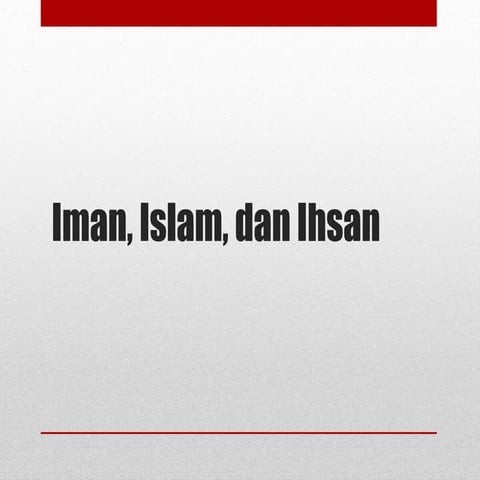 Bab 1. (Iman, Islam dan Ihsan).ppt