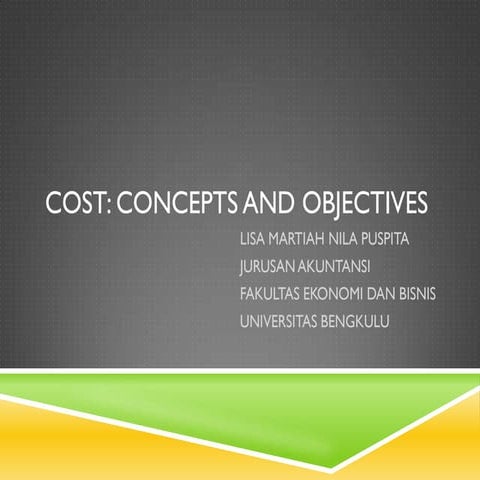 Bab 1 cost concepts and objectives | PPTX