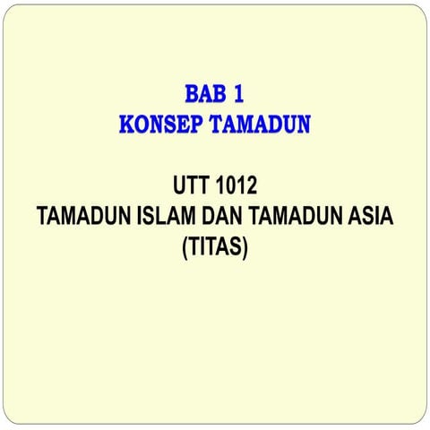Bab 1 konsep tamadun | PPT