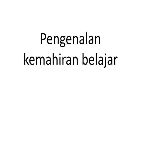 Bab 1 Pengenalan Kemahiran Belajar | PPTX