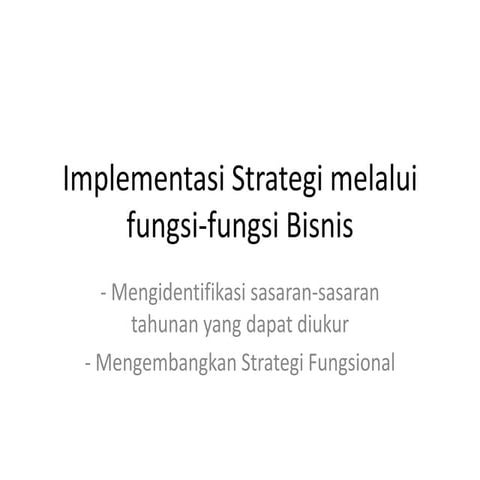 Bab 10-implementasi-strategi-melalui-fungsi-fungsi-bisnis1.pptx