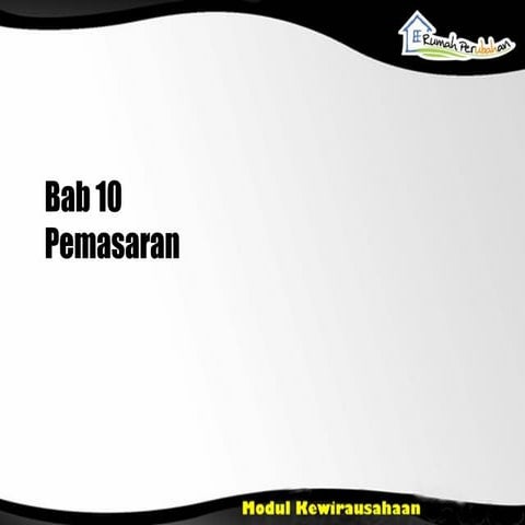 Mata Kuliah Kewirausahaan Bab 10 Pemasaran.ppt