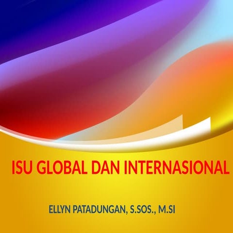 BAB 11 Isu Global dan internasional.ppt uki | PPT