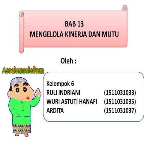 Bab 13 mengelola kinerja dan mutu | PPTX