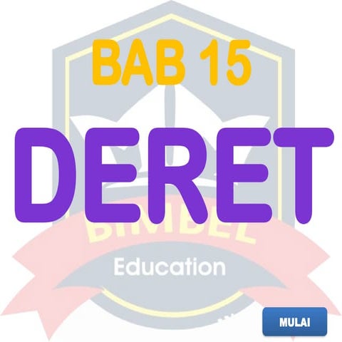 BAB 15 DERET BIMBEL MM EDUCATION PDG.pptx