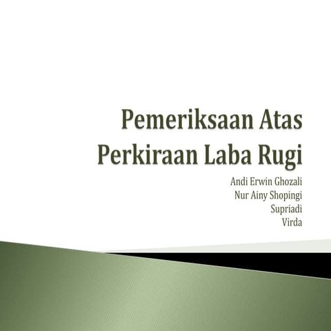 Bab 19 Pemeriksaan Atas Perkiraan laba Rugi | PPTX