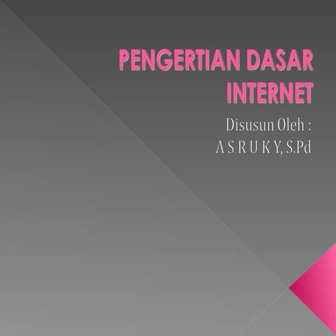 bab 1 Dasar internet yang digunakann.ppt