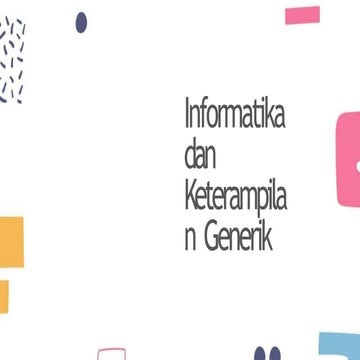 Informatika_dan_Keterampilan_Generik.pptx