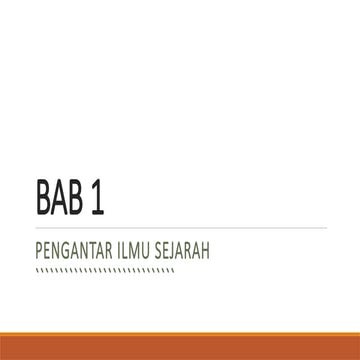 BAB 1 pengantar ilmu sejarah, materi dasar kelas x | PPT