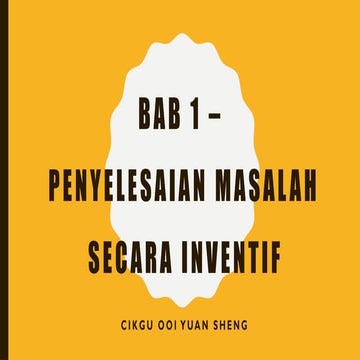 Bab 1 Penyelesaian Masalah Secara Inventif -RBT T2 | PPTX
