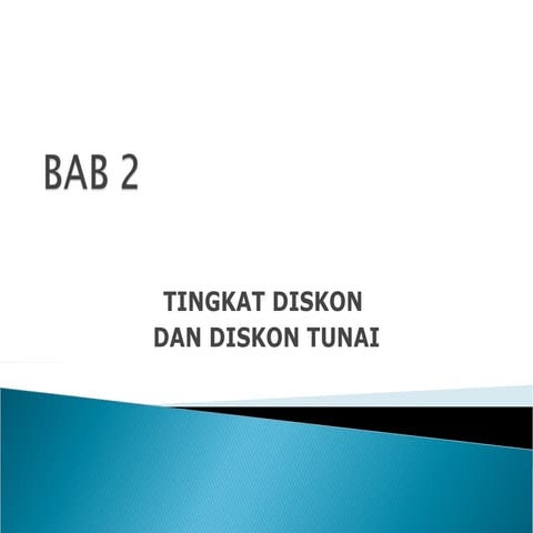 BAB 2 - Tingkat Diskon dan Diskon Tunai.ppt
