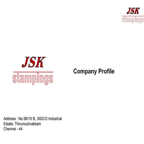 JSK Stampings_Company profile | PDF