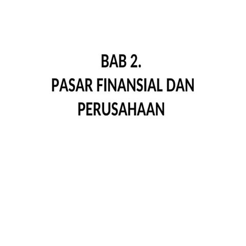 BAB2 PASAR FINANSIAL DAN PERUSAHAAN AKUNTANSI MANAJEMEN | PPT