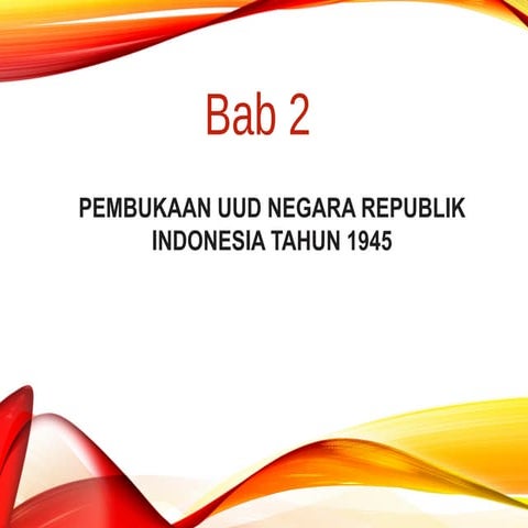 Bab 2 Pembukaan Undang-Undang Dasar Negara Republik Indonesia Tahun ...