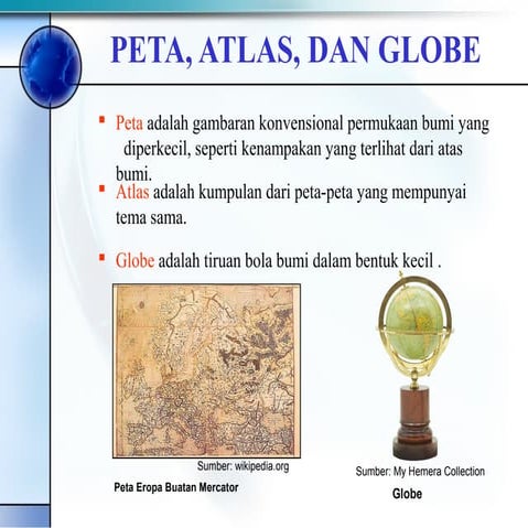 PETA, ATLAS, dan GLOBE | PPT